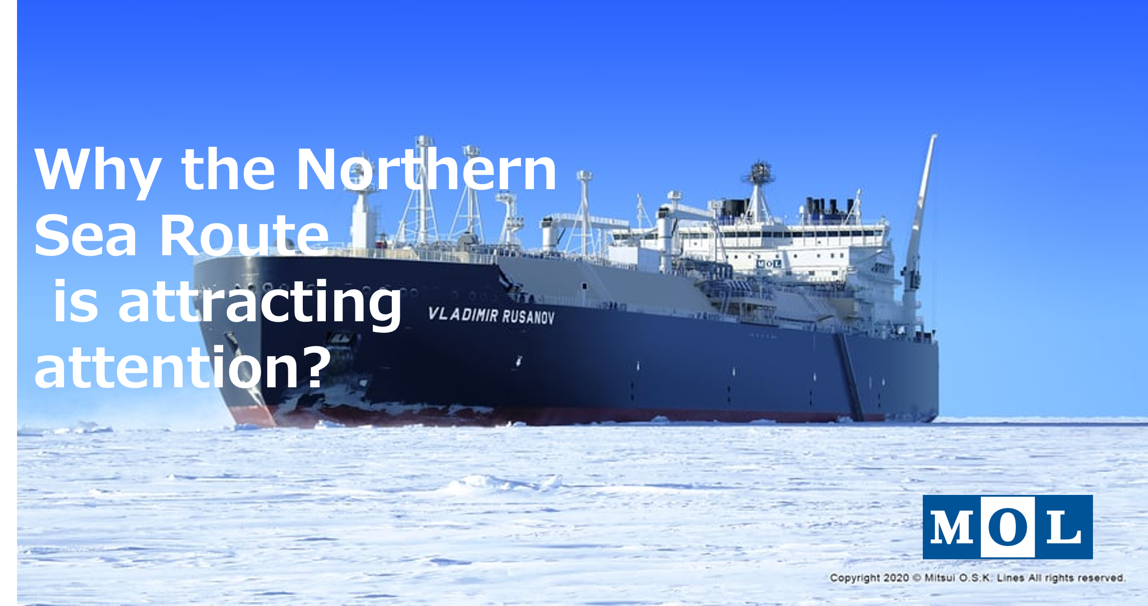 Aiming to be a Top Runner in Northern Sea Route Transportation